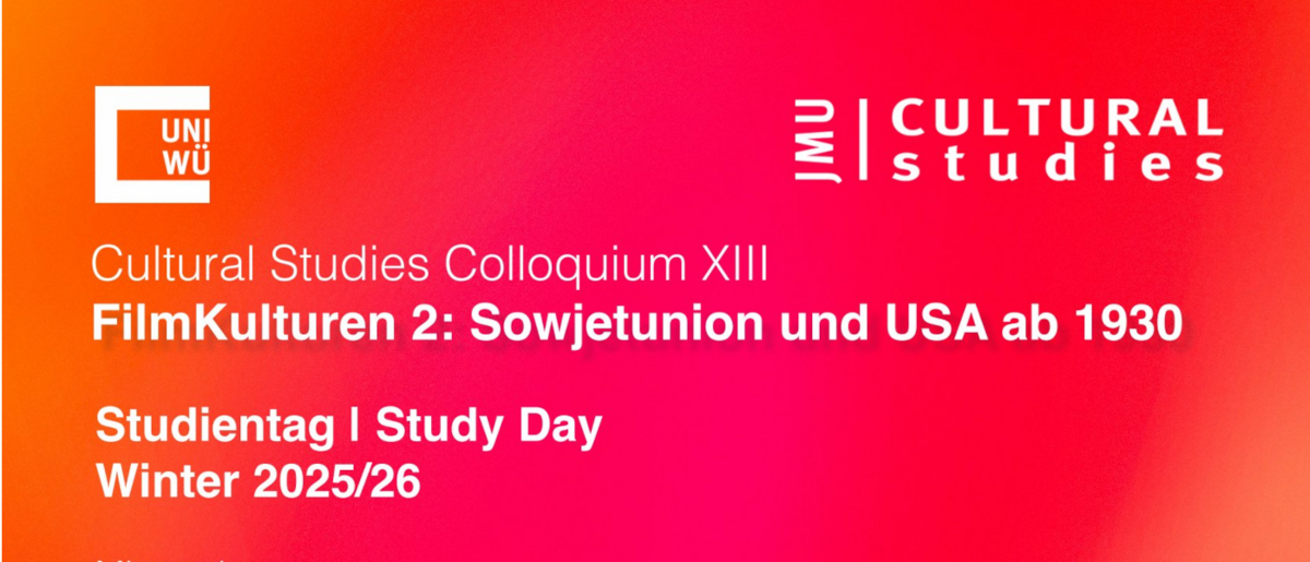 Cultural Studies Colloquium Study Day - FilmKulturen 2: Sowjetunion und ...