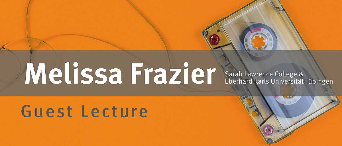 Melissa Frazier (Sarah Lawrence College & Eberhard Karls Universität ...